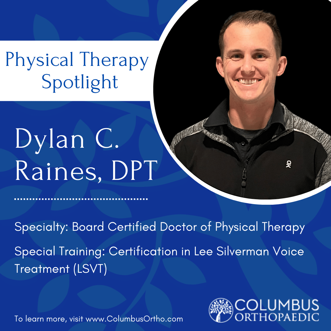 Physical Therapy Spotlight - Dylan C. Raines, DPT - Columbus Ortho