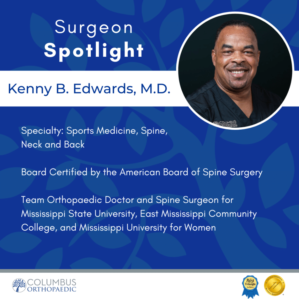 Surgeon Spotlight - Dr. Edwards - Columbus Ortho